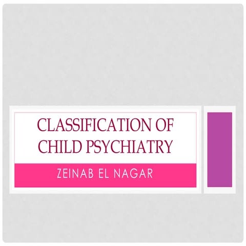 Classification of child psychiatry | PDF