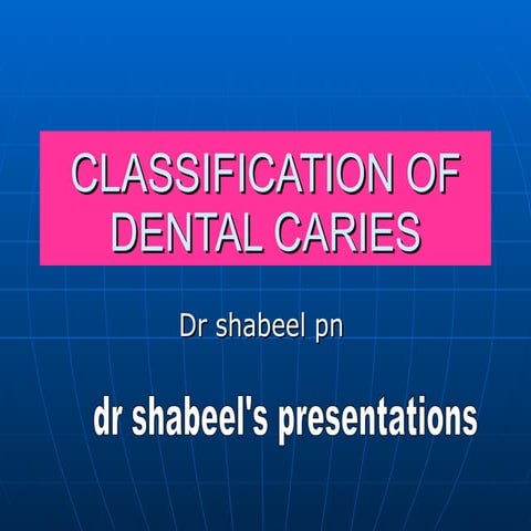 Classification Of Dental Caries | PPT