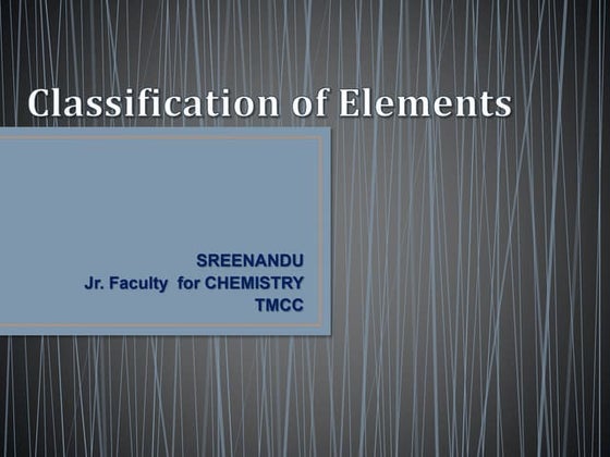 Classification of Elements | PPT