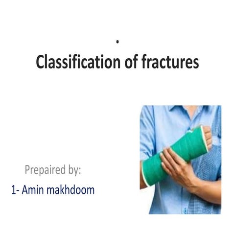 Classification of fracture | PPTX