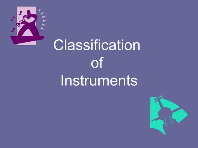Classification of instruments | PPTX