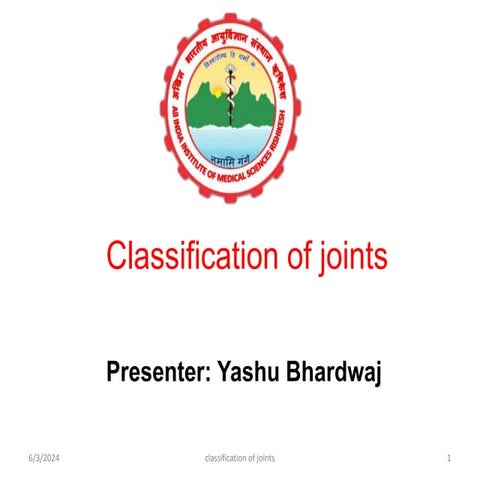 Classification of joints - general anatomy presentation | PPTX