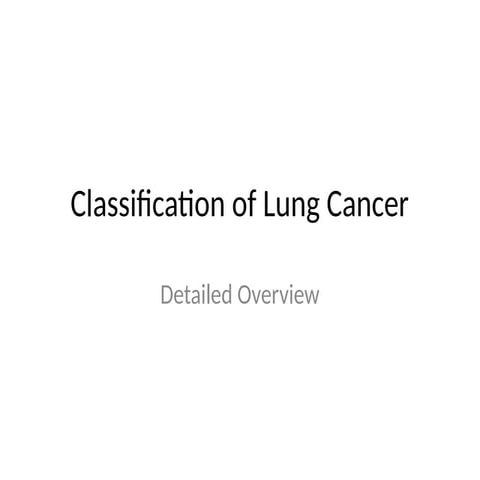 Classification_of_Lung_Cancer power point presentation | PPTX