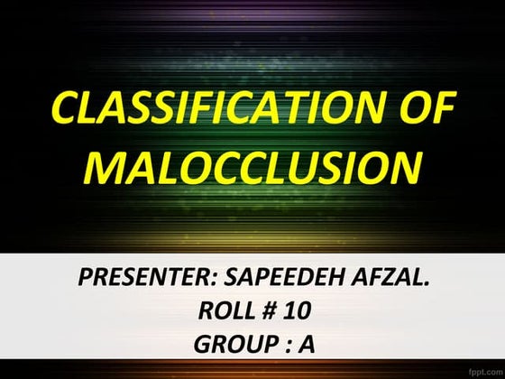 Ackerman & proffit classification of malocclusion | PPT