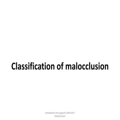 Classification of malocclusion.pptx