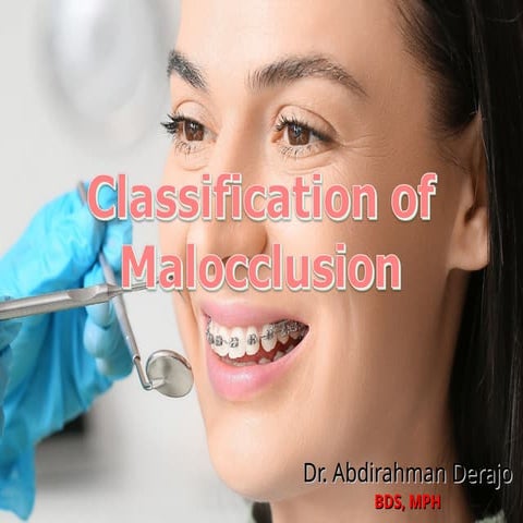 Classification of Malocclusion in orthodontics .ppt