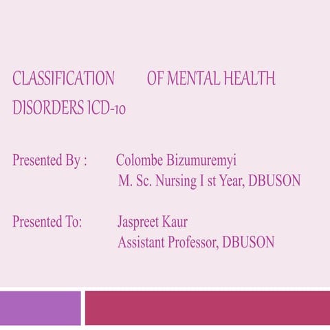 Classification of mental health desoder | PPTX