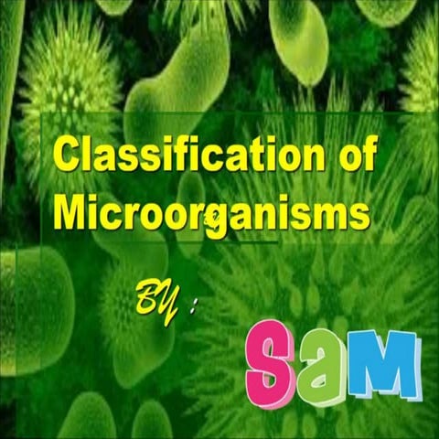 Classification of microorganism | PPTX