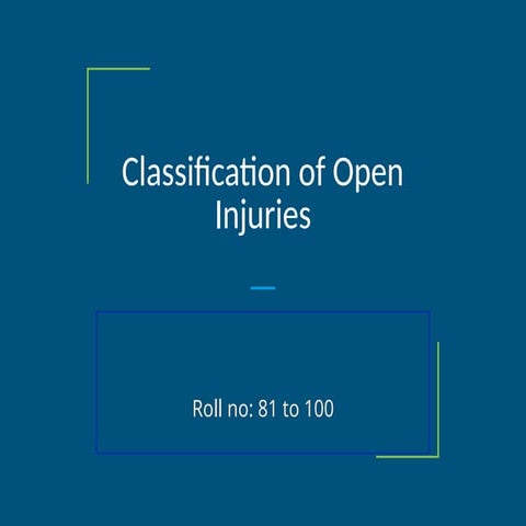 Classification_of_Open_Injuries_Maheshwari (1).pptx