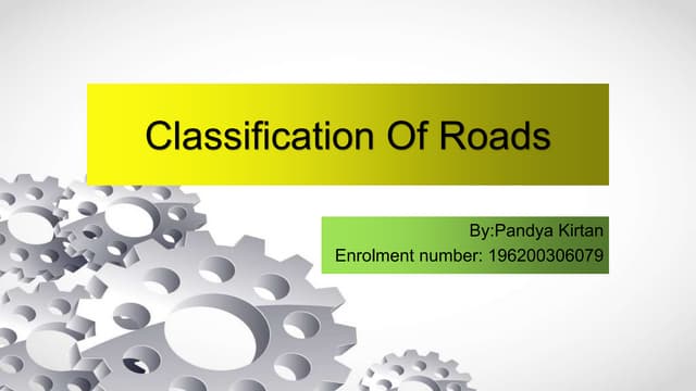 Classification of Roads and Road patterns | PPTX