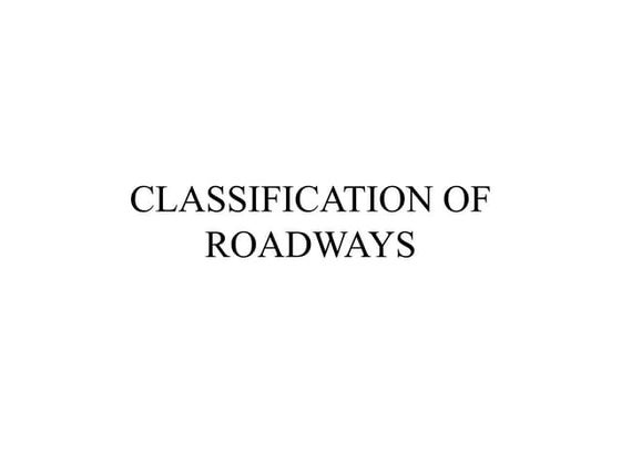 1. classification of urban roads 28 jun | PPTX | Rail Travel | Travel Type