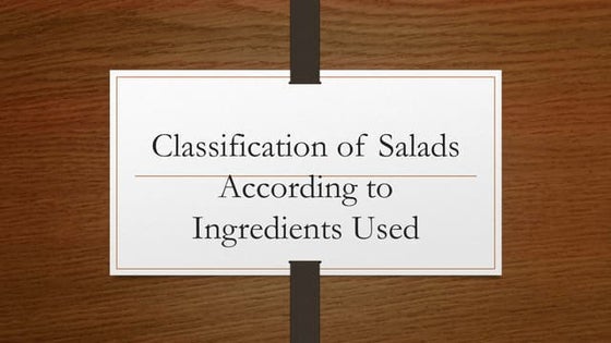 2. Classification of Salad according to function in the meal.pptx ...