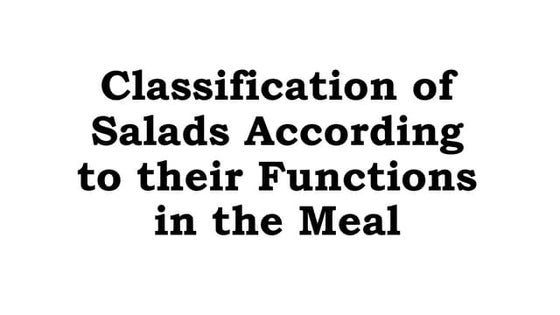 Classification of salad according to ingredients | PPTX | Healthy ...