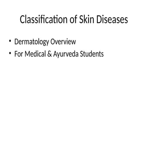 Classification_of_Skin_Diseases ayurveda.pptx