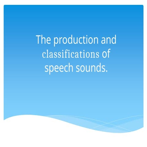 Classification of speech sounds.pptx