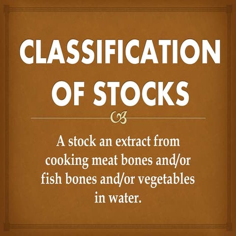 Principles of preparing stocks | PPTX