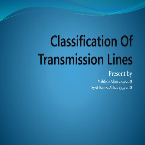 Classification of transmission lines | PPTX