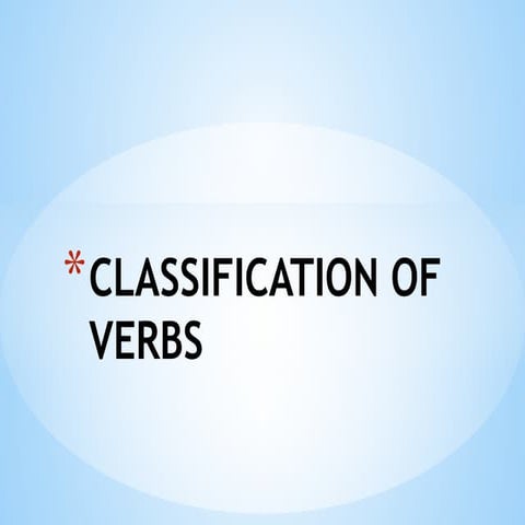 CLASSIFICATION OF VERBS stative vs action | PPTX