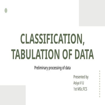 CLASSIFICATION, TABULATION OF DATA_20250328_063601_0000.pptx