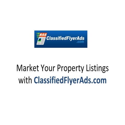 Classified Flyer Ads - Creating Real Estate Flyers | PPT