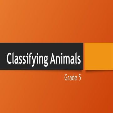 Classifying animals grade 5fsfsfsfsfsfsffsfs.pptx