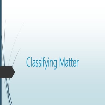 Classifying matter | PPT