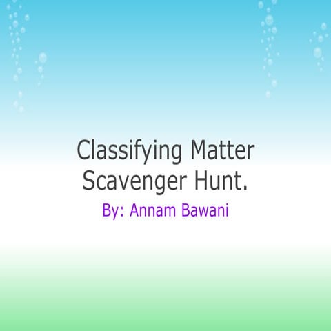 Classifying Matter Scavenger Hunt | PPT