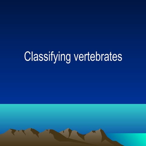 classifying vertebrates | PPT