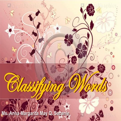 Classifying Words in grade 4 learners ppt | PPTX