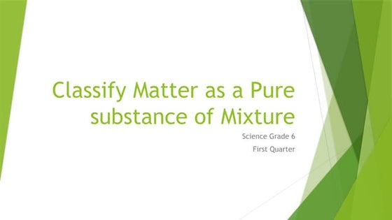 Mixtures- Science Grade 6 | PPTX | Chemistry | Science