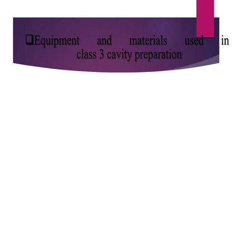 Class III cavity preparation | PPTX