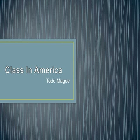 Class in america | PPTX