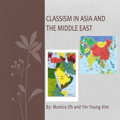 Classism in asia and the middle east | PPTX