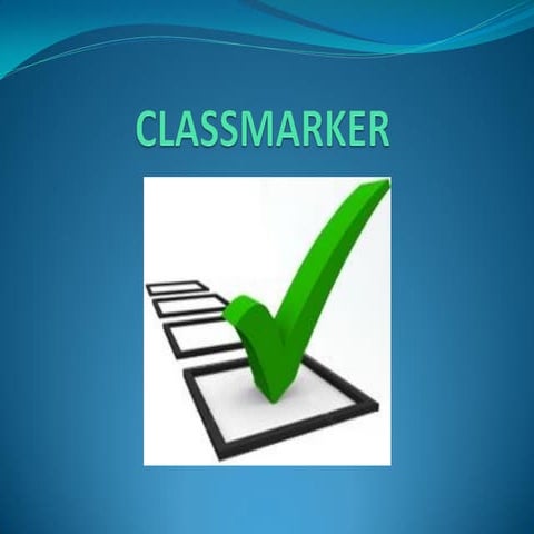 Classmarker | PPT