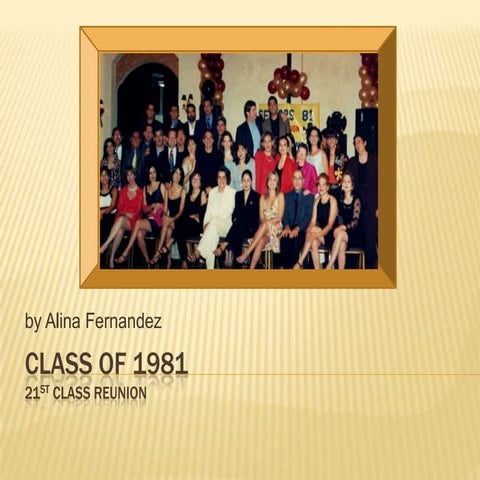 Class Of 1981 Reunion | PPT