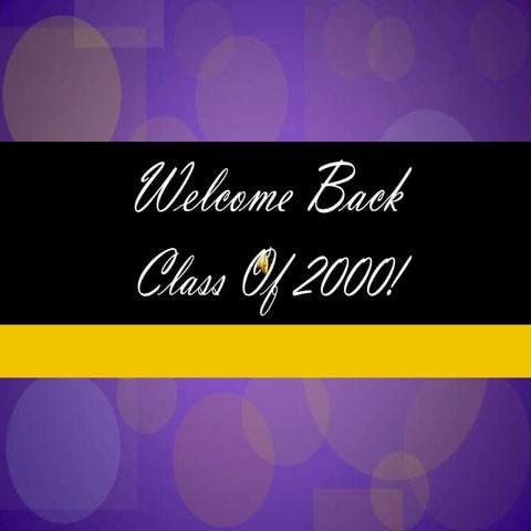 Class of 2000 reunion slideshow | PPTX
