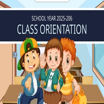 CLASS ORIENTATION.pptx CLASS ORIENTATION | PPTX