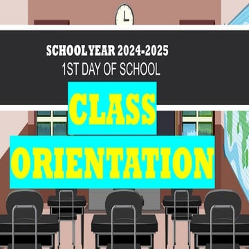 Class-Orientation for school year 2024 - 2025 | PPTX