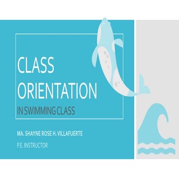 CLASS ORIENTATION_Swimming.pptx | Free Download