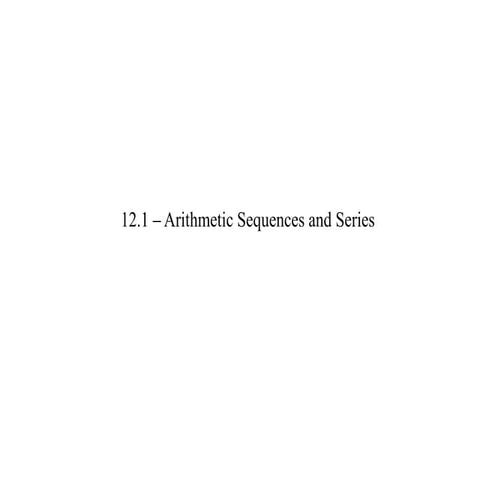 Class_Powerpoint_Sequences_Arithmetic_and_Geometric_with_Series_Finite ...
