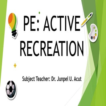 GRade 10 mapeh 10:active recreation. g10 | PPTX