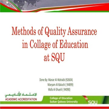 Quality Assurance in college of education at SQU | PPTX