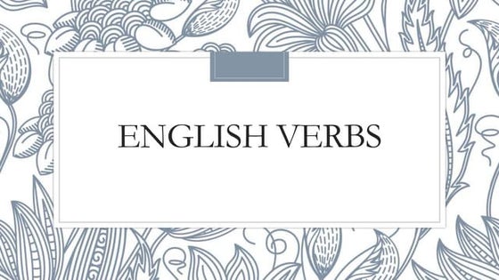 Presentation On Verbs | PPT