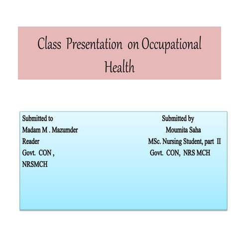 Class Presentation on Occupational Health ppt.pptx