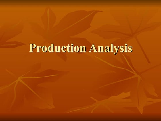 Production Analysis | PPT