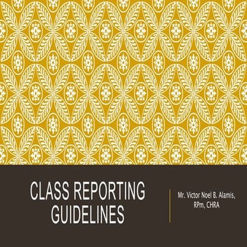 Class Reporting Guidelines POWERPOINT PRESENTATION | PPTX