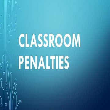 Classroom-Penalties.pptx reminders for students | PPTX