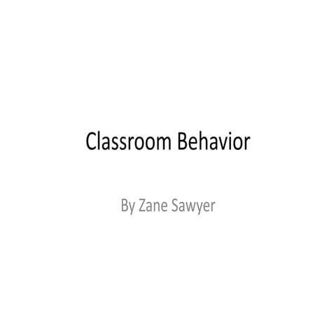 Classroom behavior presentation | PPTX | Education