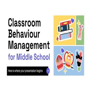 Classroom Behaviour Management for Middle School by Slidesgo.pptx