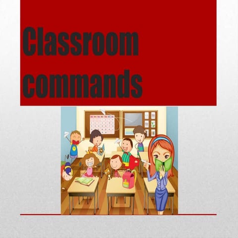 Classroom commands | PPTX | Education